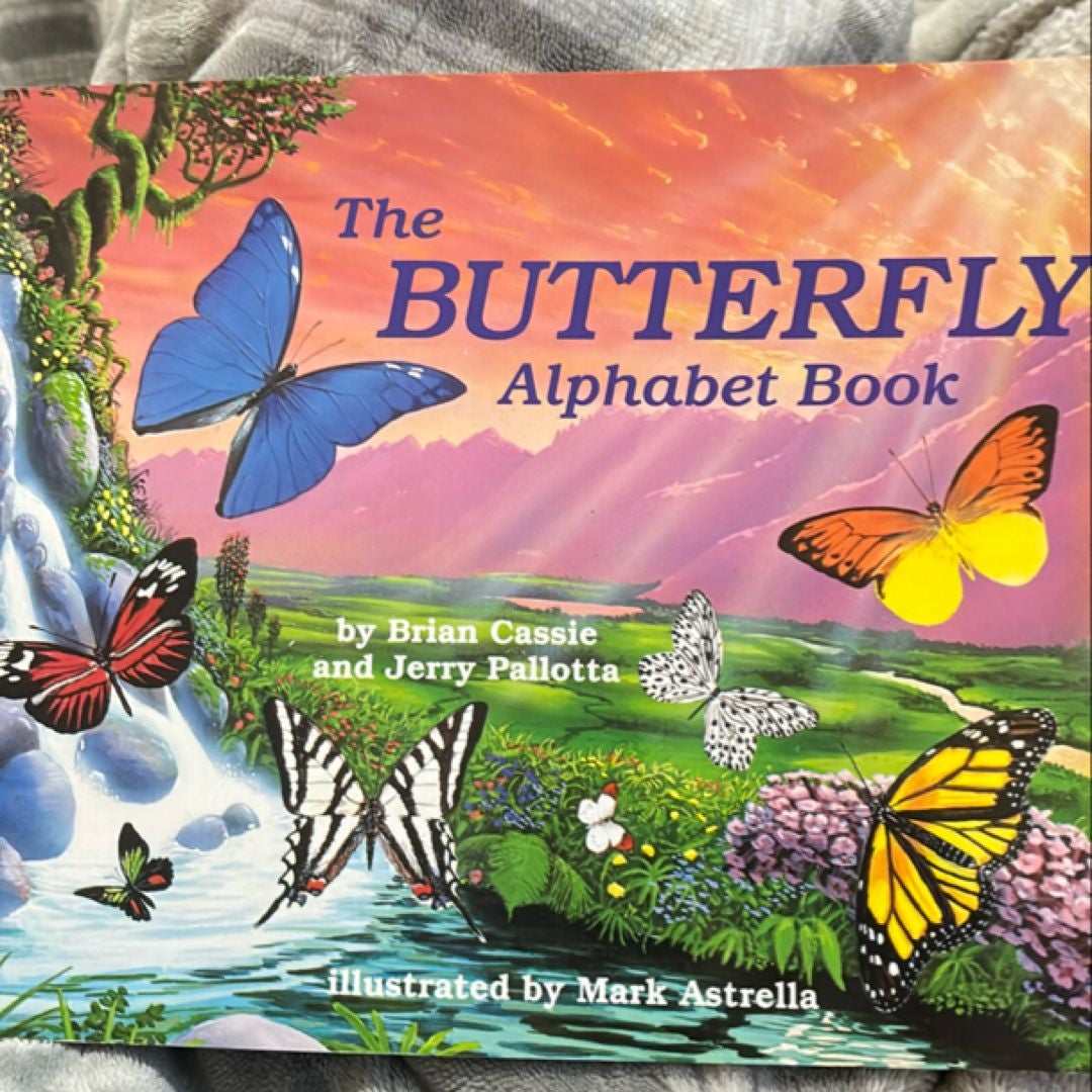 The Butterfly Alphabet Book by Jerry Pallotta, Brian Cassie
