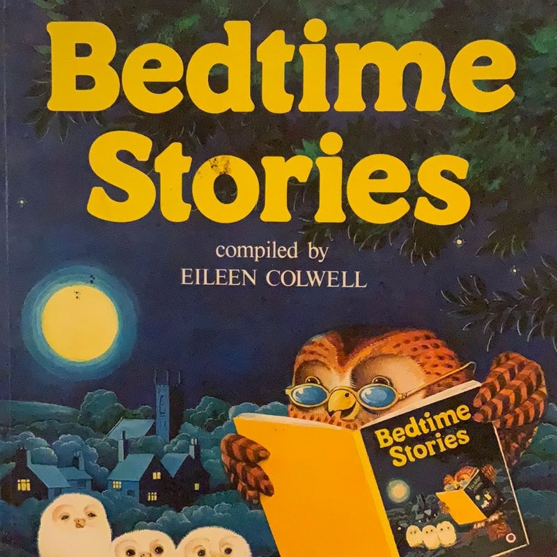 Bedtime Stories by Eileen Colwell, David Anstey, Jennie Schofield