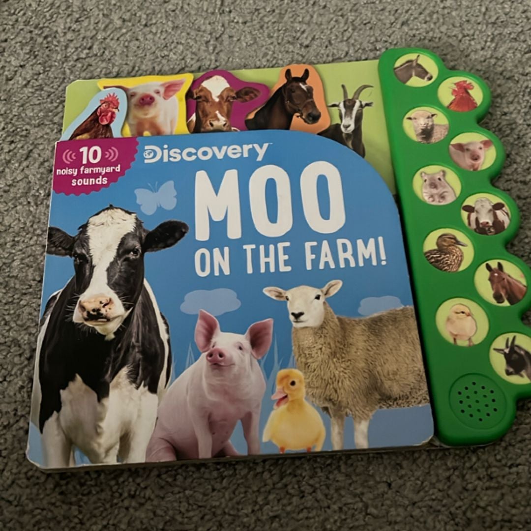 Discovery: Moo on the Farm! by Thea Feldman