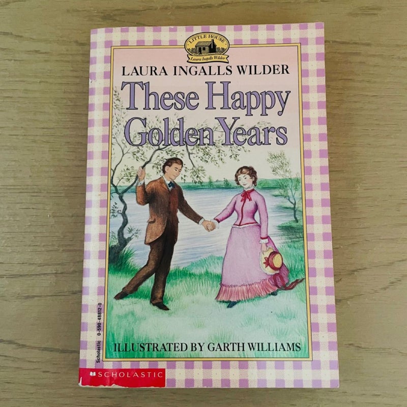 These Happy Golden Years by Laura Ingalls Wilder, Paperback | Pangobooks