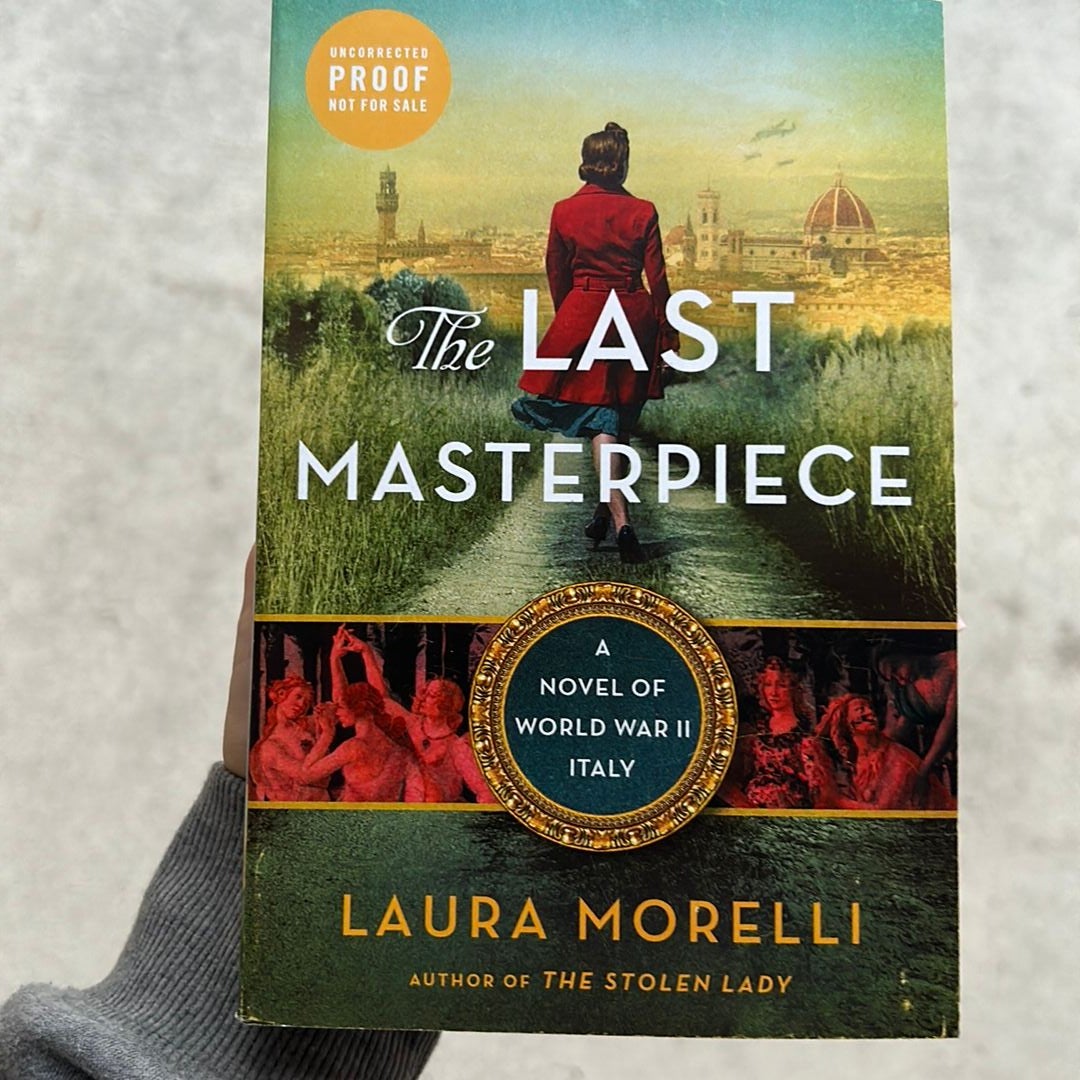 The Last Masterpiece by Laura Morelli