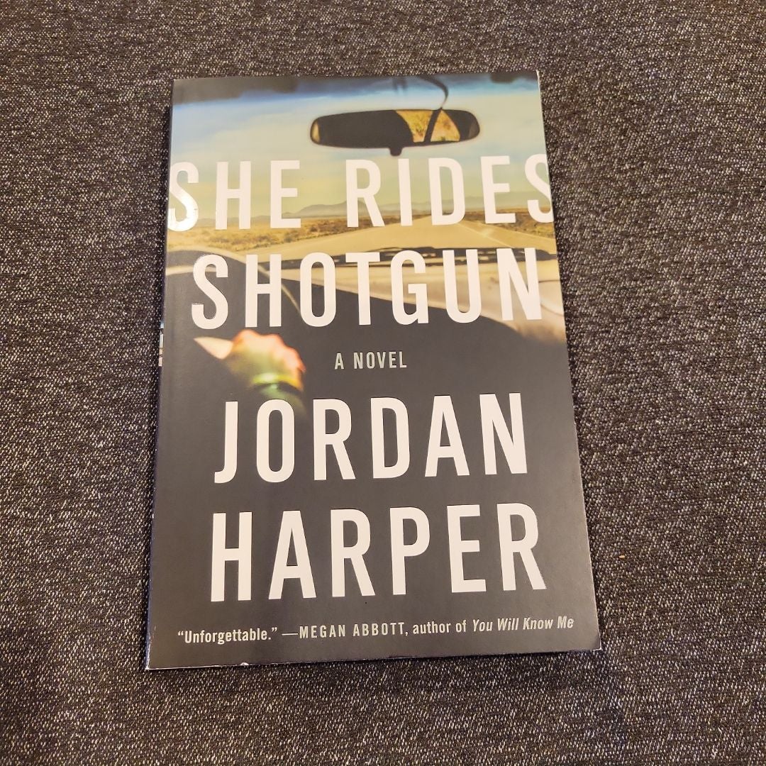 She Rides Shotgun by Jordan Harper