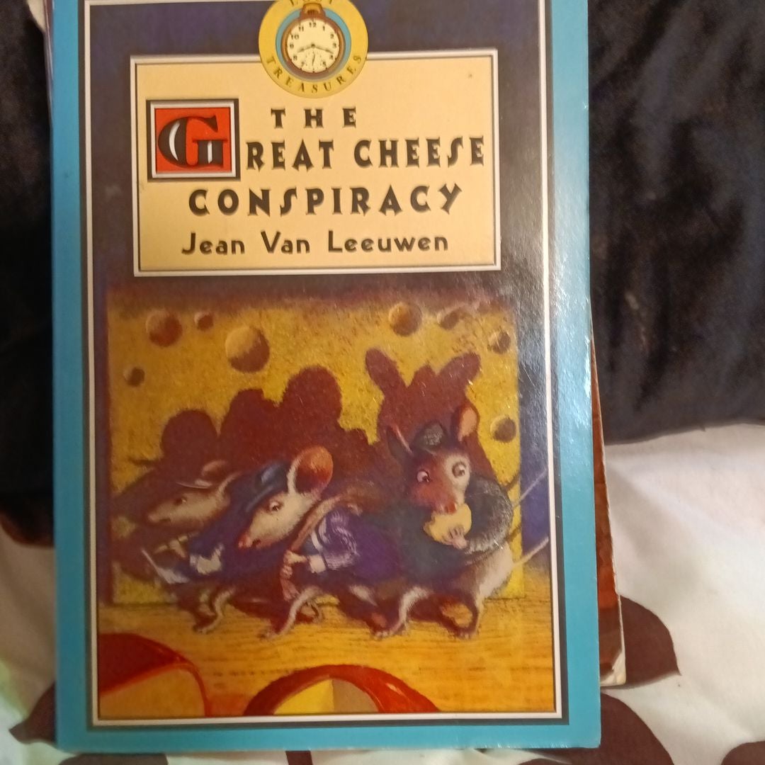 The Great Cheese Conspiracy by Jean Van Leeuwen