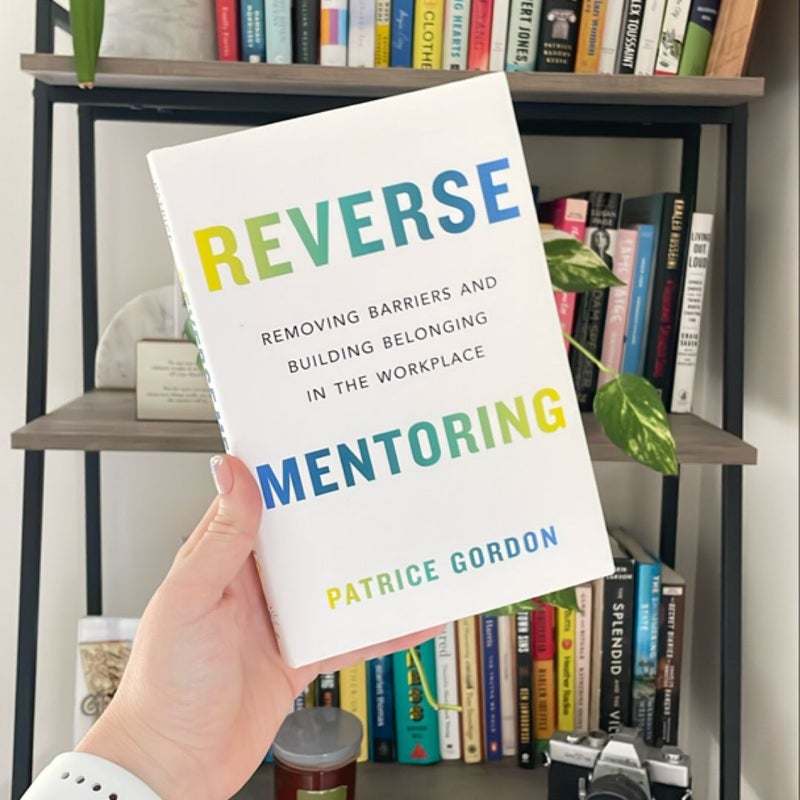 Reverse Mentoring by Patrice Gordon