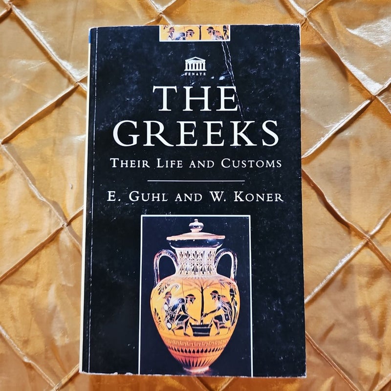Greeks and Romans by Ernest Guhl, Wilhelm Koner