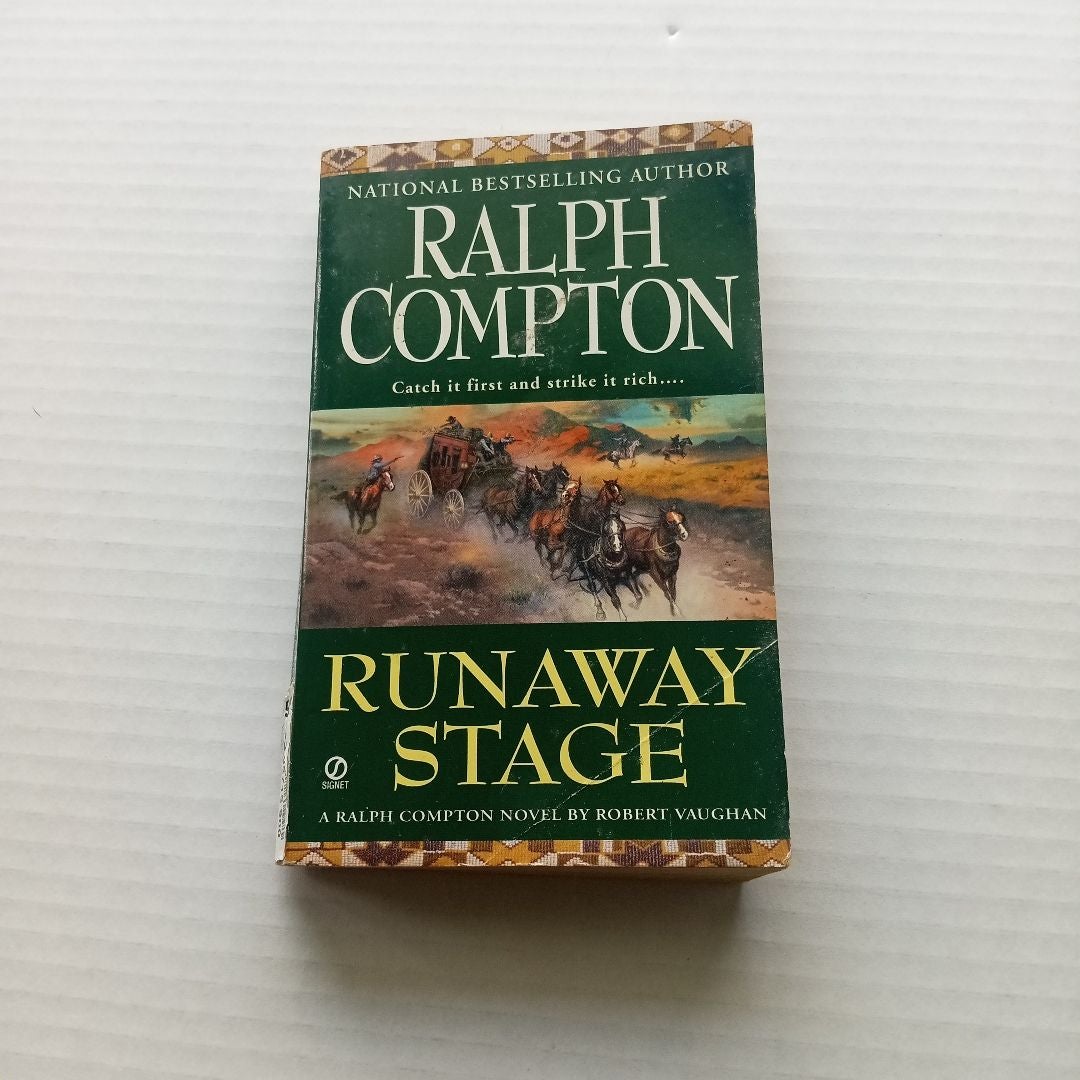 Ralph Compton Runaway Stage by Ralph Compton, Robert Vaughan