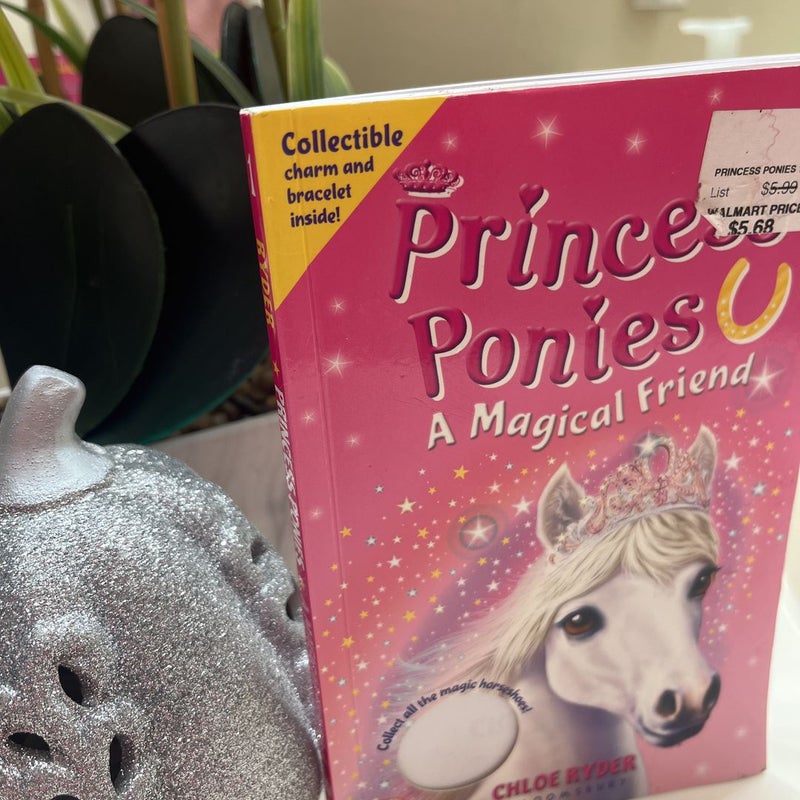 Princess Ponies 1: a Magical Friend by Chloe Ryder