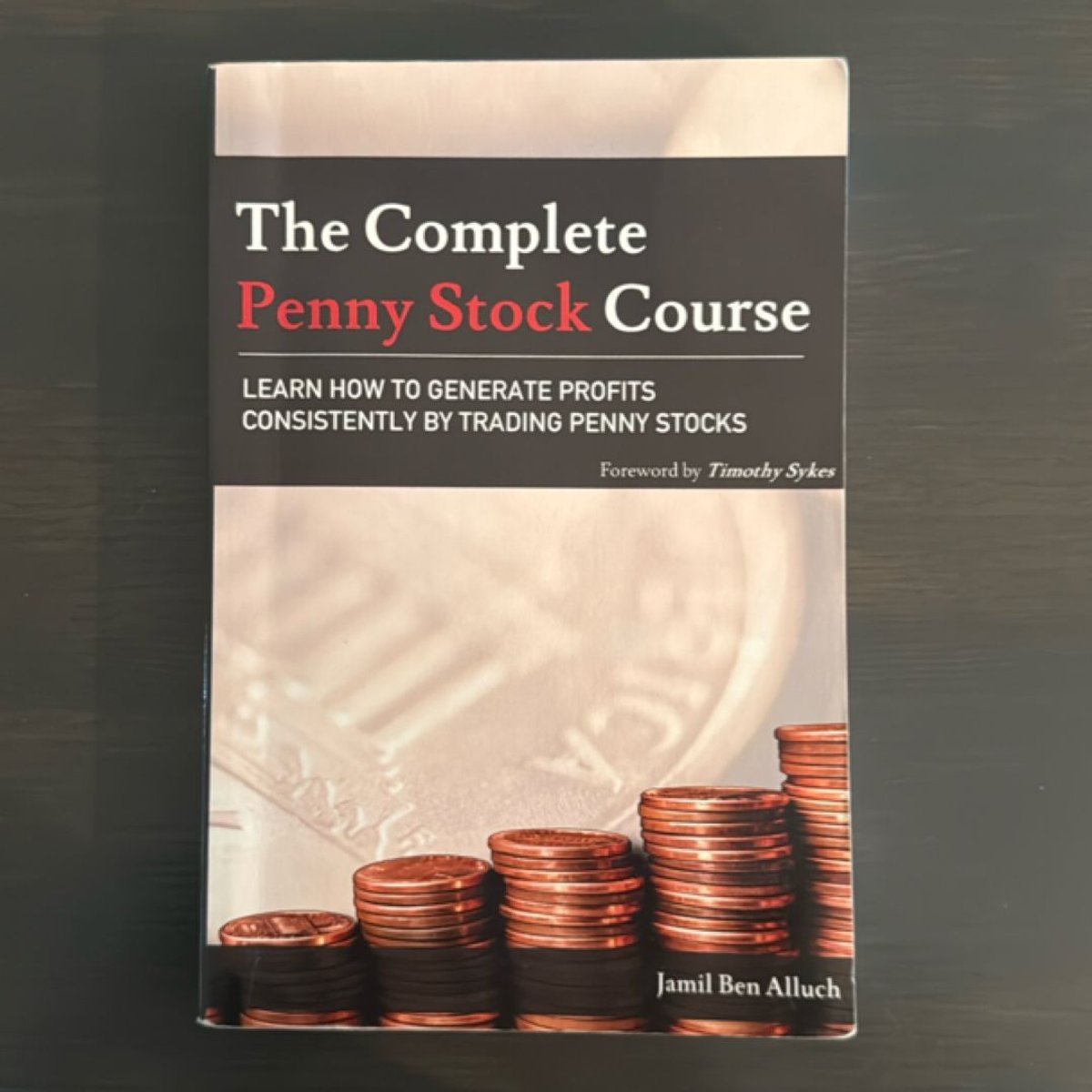 The Complete Penny Stock Course by Jamil Ben Alluch, Timothy Sykes