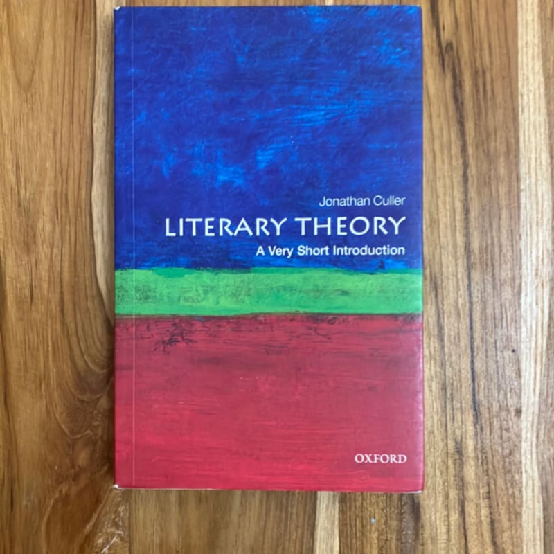 Literary Theory: a Very Short Introduction by Jonathan Culler