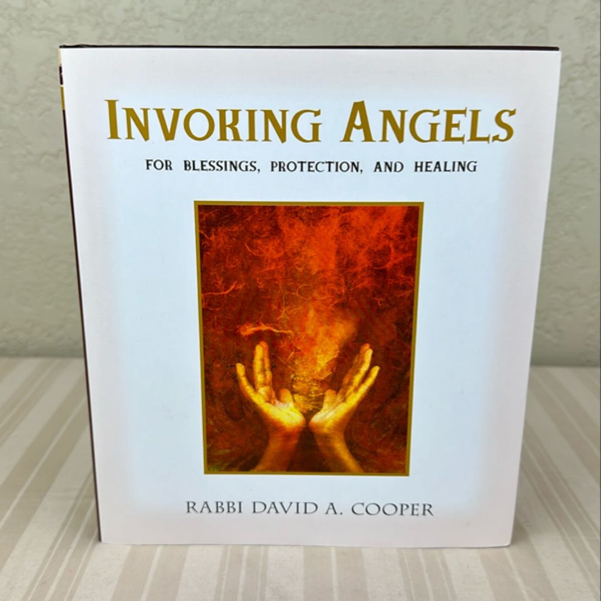 Invoking Angels by David A. Cooper