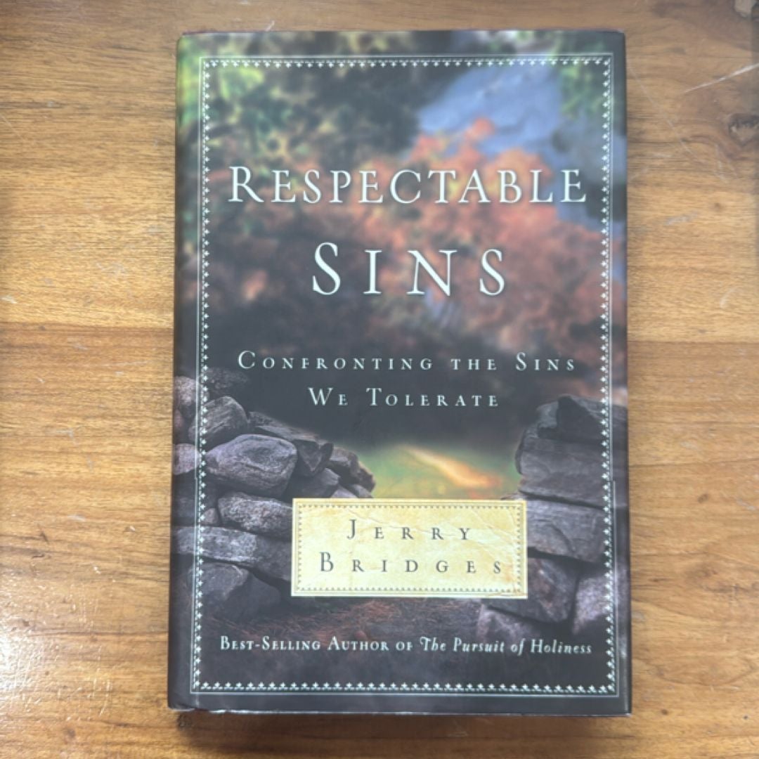 Respectable Sins by Jerry Bridges, Gerald Bridges
