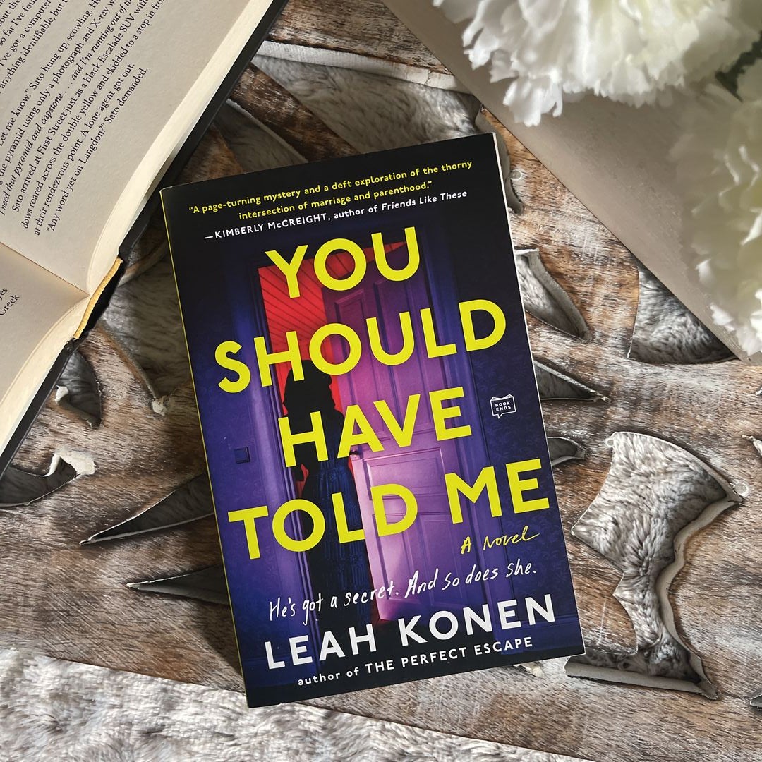 You Should Have Told Me by Leah Konen
