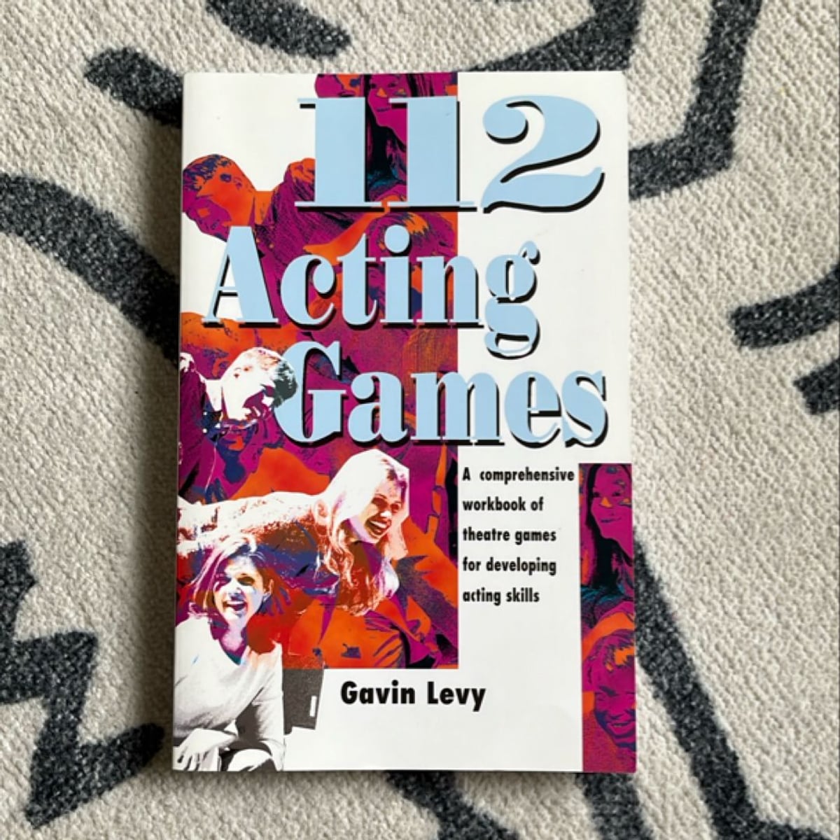 112 Acting Games by Gavin Levy