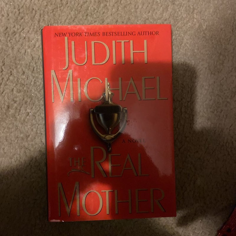 The Real Mother by Judith Michael