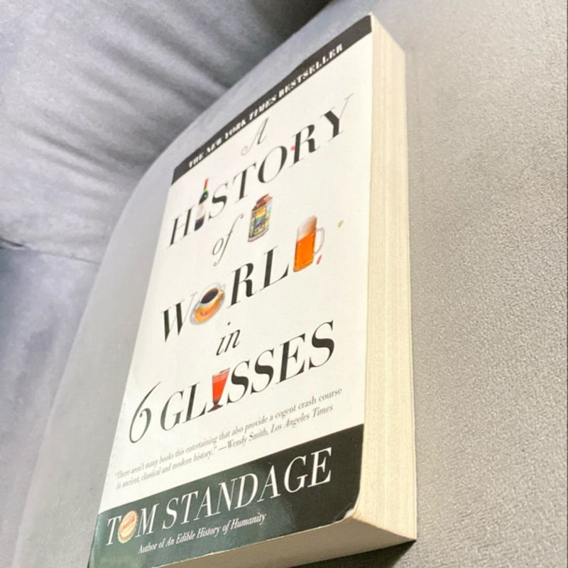 A History of the World in 6 Glasses by Tom Standage, Paperback | Pangobooks