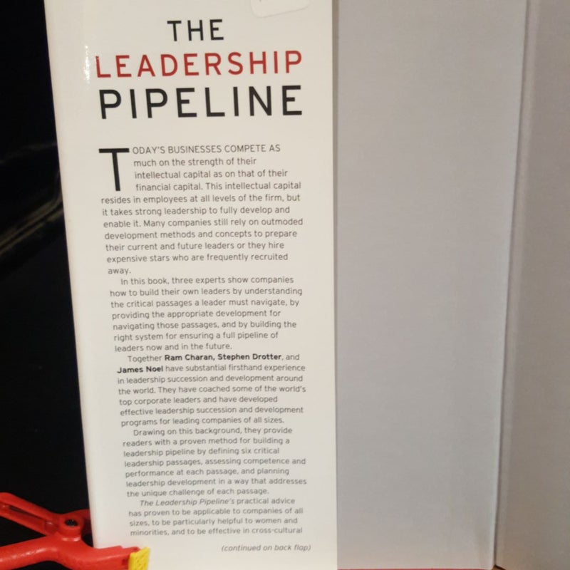 The Leadership Pipeline by Stephen Drotter, Ram Charan, James L. Noel