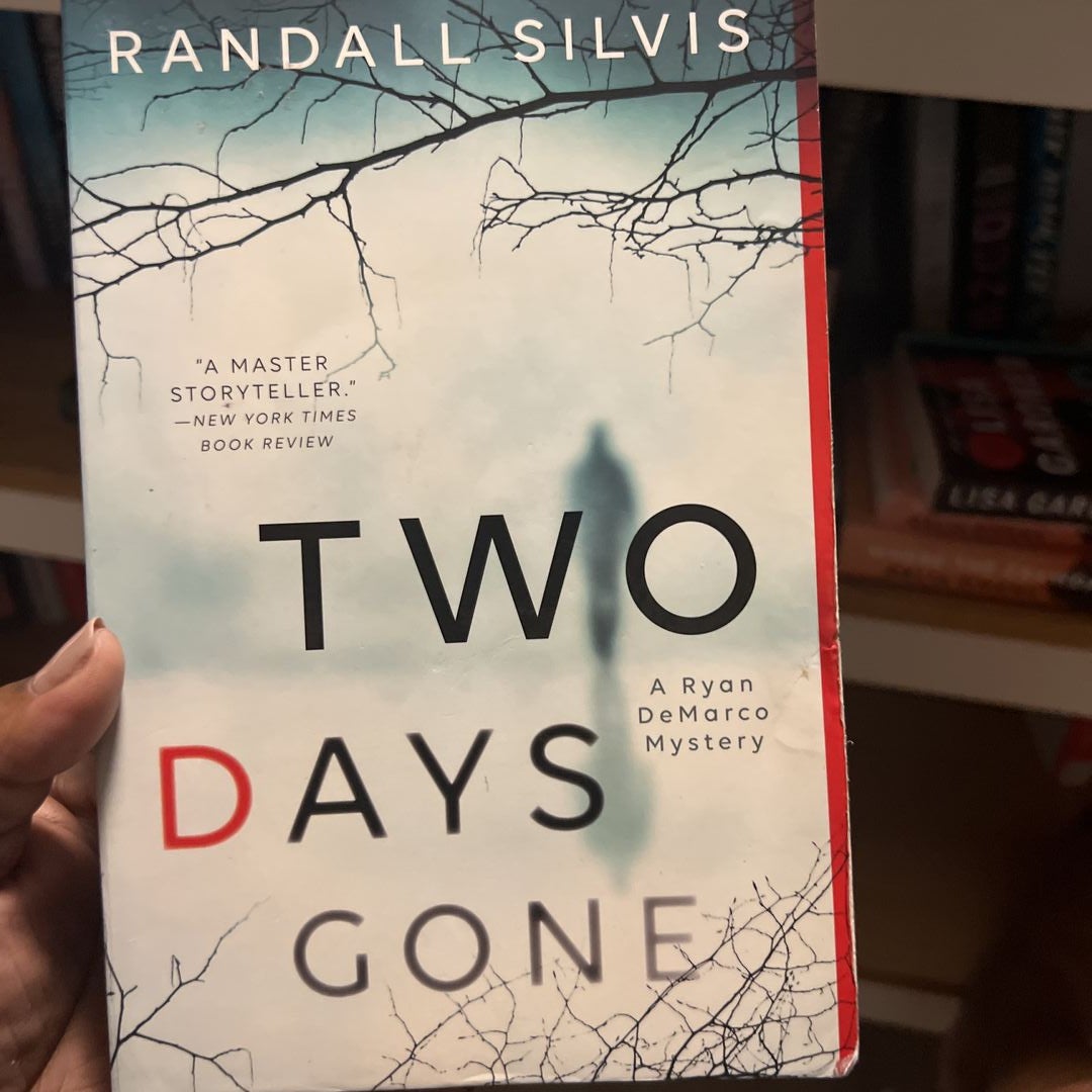 Two Days Gone by Randall Silvis, Paperback | Pangobooks