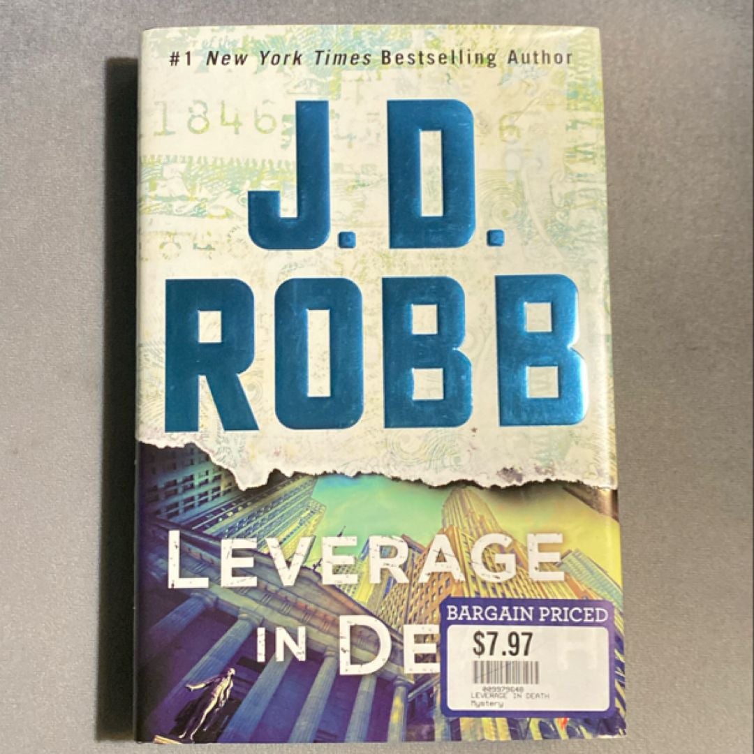 Leverage in Death by J. D. Robb