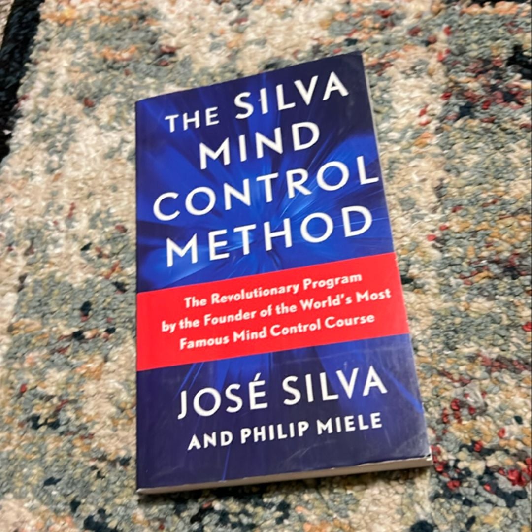 The Silva Mind Control Method for Getting Help from the Other Side by ...