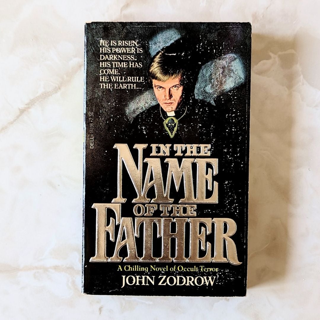 In the Name of the Father by John Zodrow