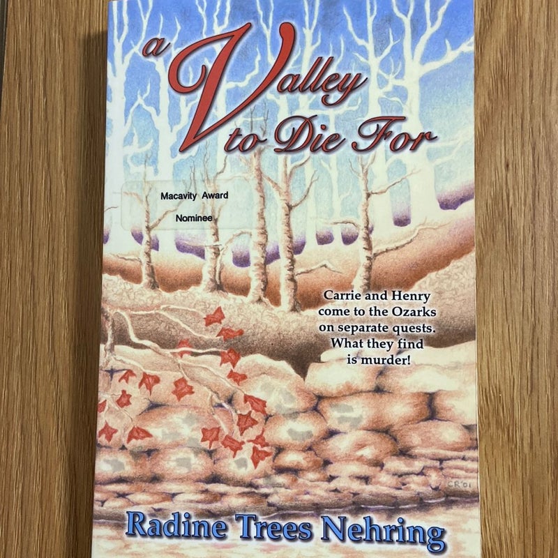 A Valley to Die For by Radine Trees Nehring