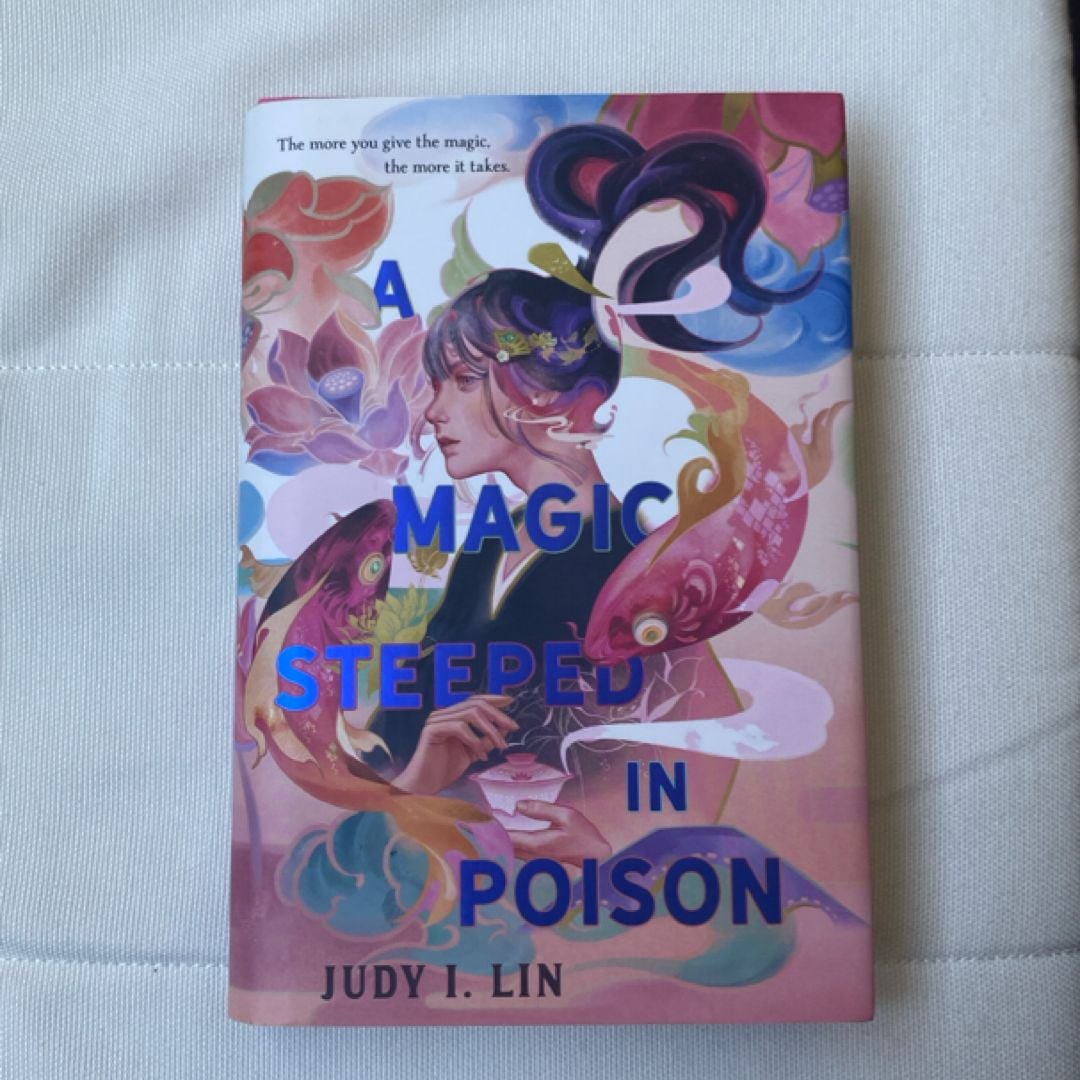 A Magic Steeped in Poison by Judy I. Lin, Hardcover | Pangobooks