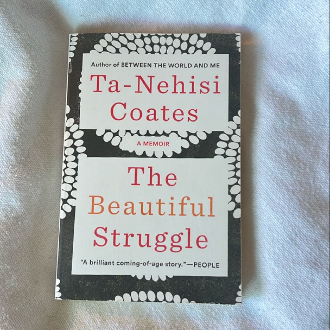 The Beautiful Struggle (Adapted for Young Adults) by Ta-Nehisi Coates