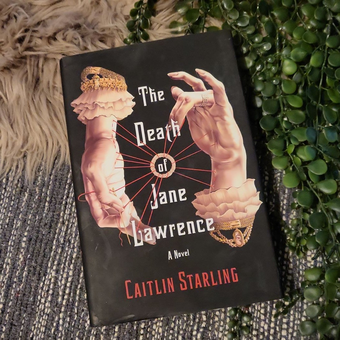 The Death of Jane Lawrence by Caitlin Starling, Hardcover | Pangobooks