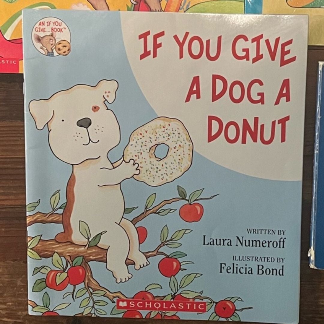 If You Give a Dog a Donut by Laura Numeroff, Paperback | Pangobooks
