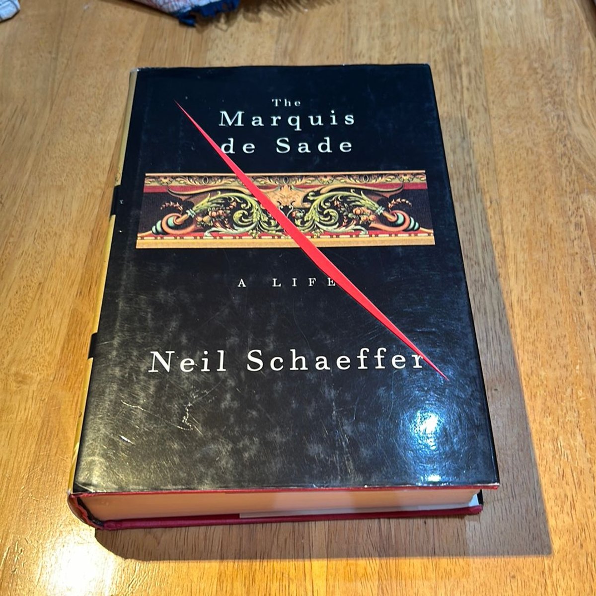 The Marquis de Sade by Neil Schaeffer