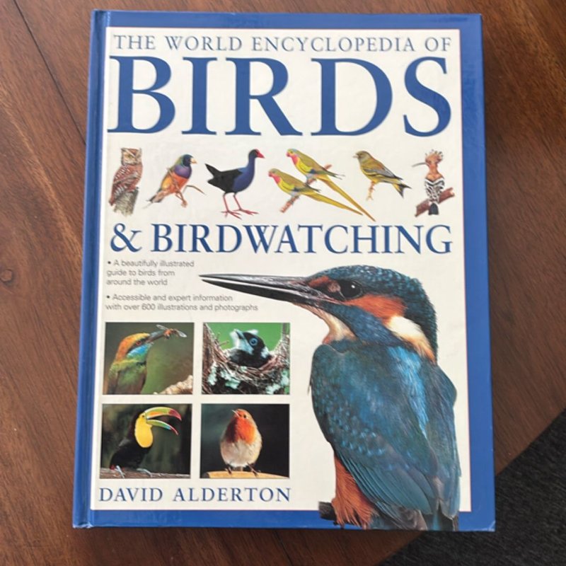 World Encyclopedia of Birds and Birdwatching by David Alderton