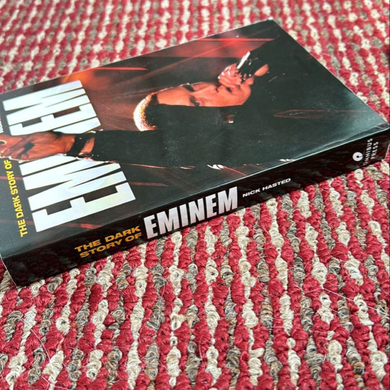 The Dark Story of Eminem by Nick Hasted