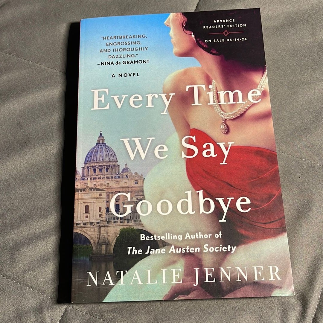 Every Time We Say Goodbye ARC by Natalie Jenner, Paperback | Pangobooks