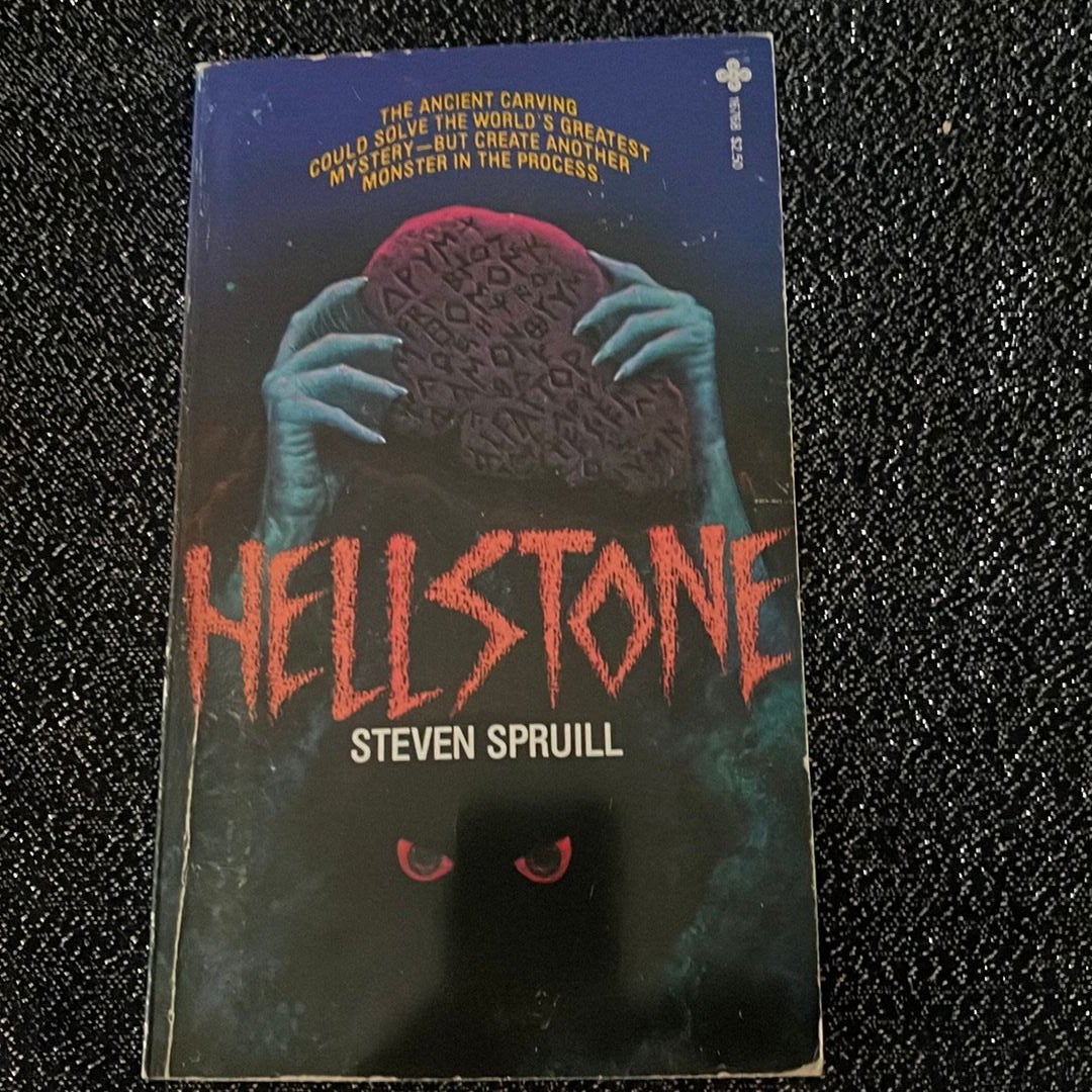 Hellstone by Steven G. Spruill