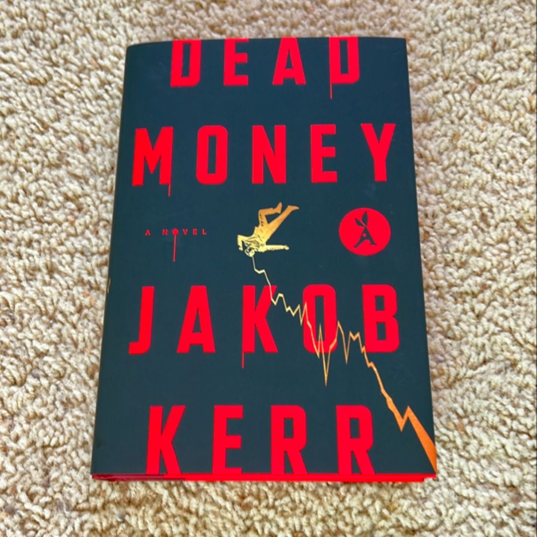 Dead Money by Jakob Kerr, Hardcover | Pangobooks