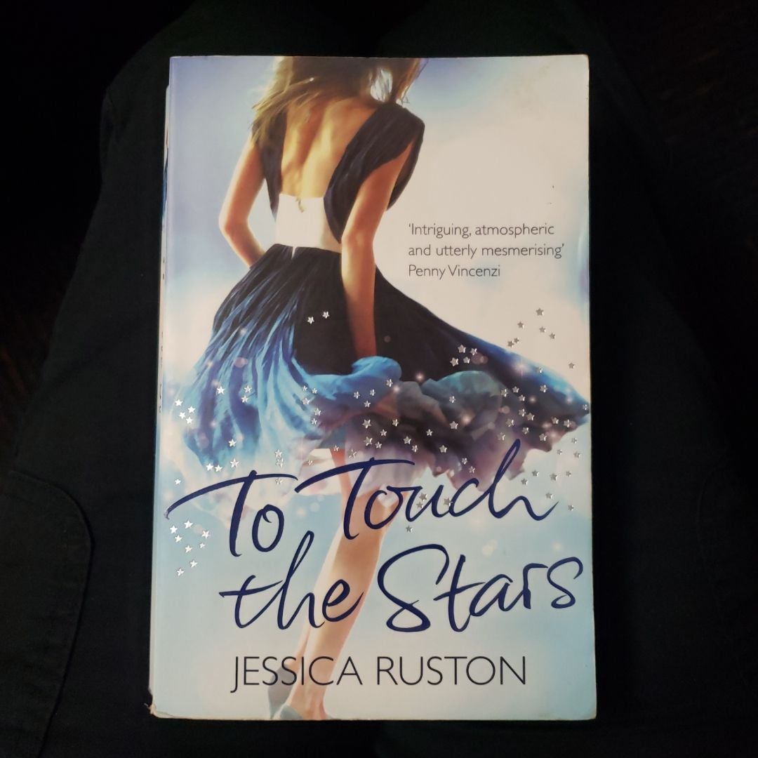 To Touch the Stars by Jessica Ruston