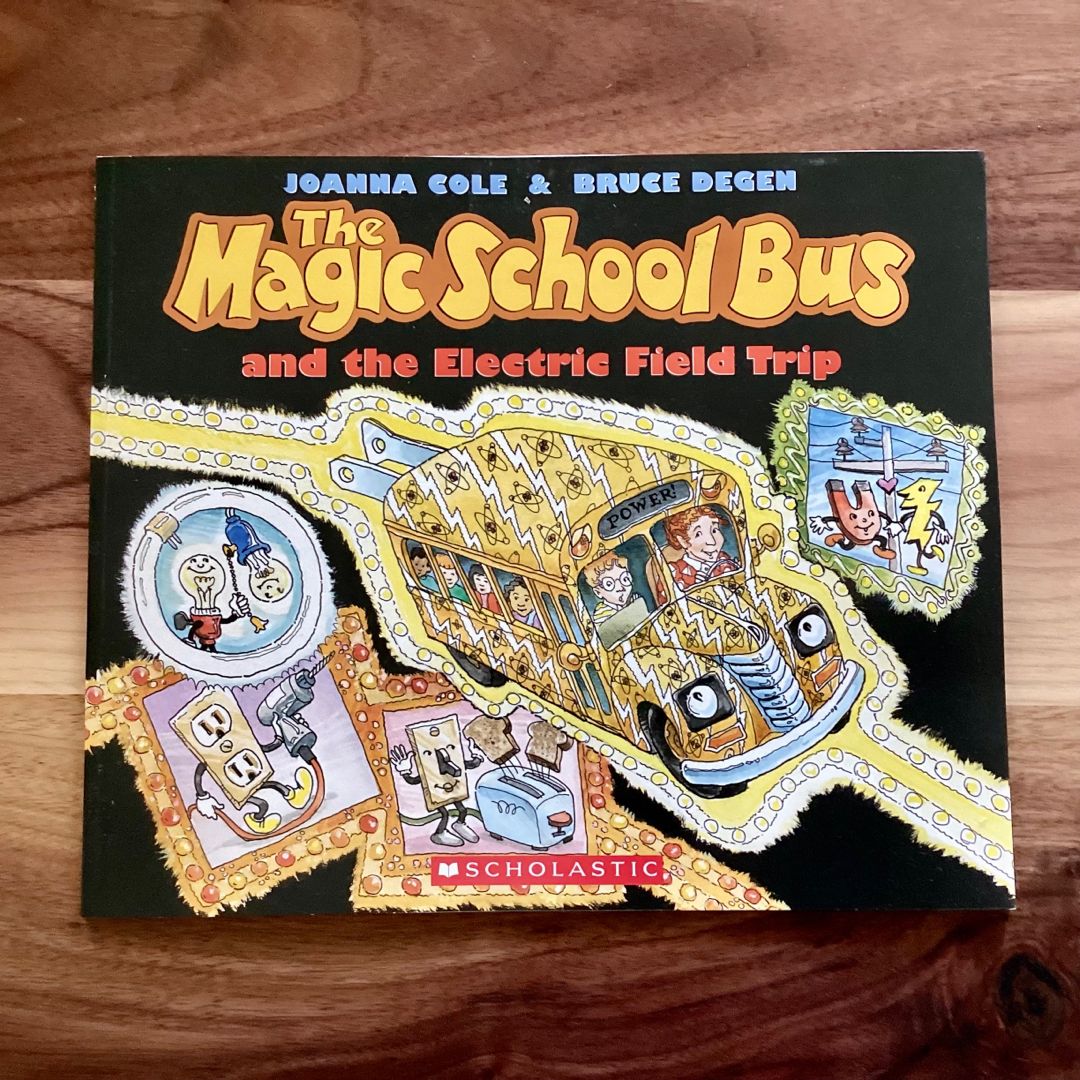 The Magic School Bus and the Electric Field Trip by Joanna Cole ...