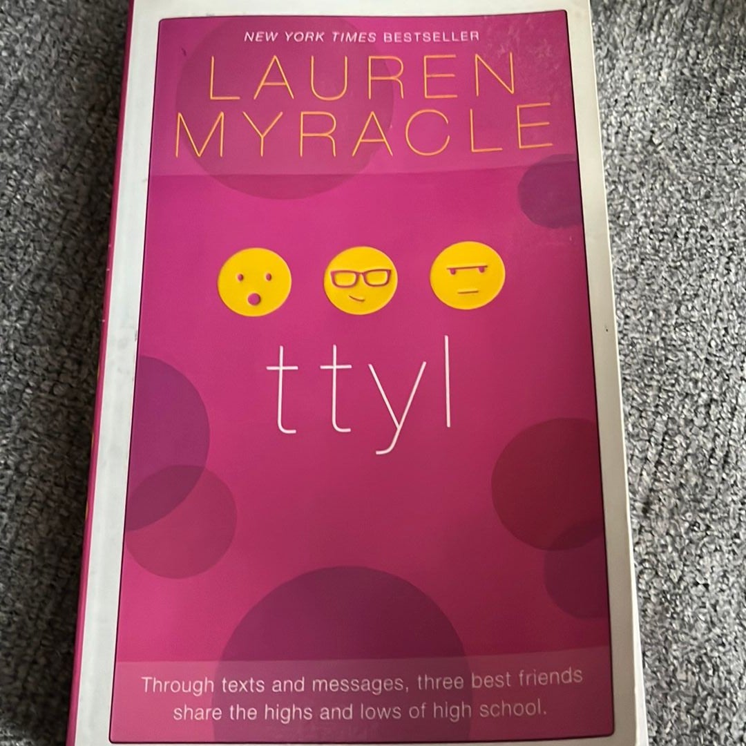 Ttyl (Talk to You Later) by Lauren Myracle