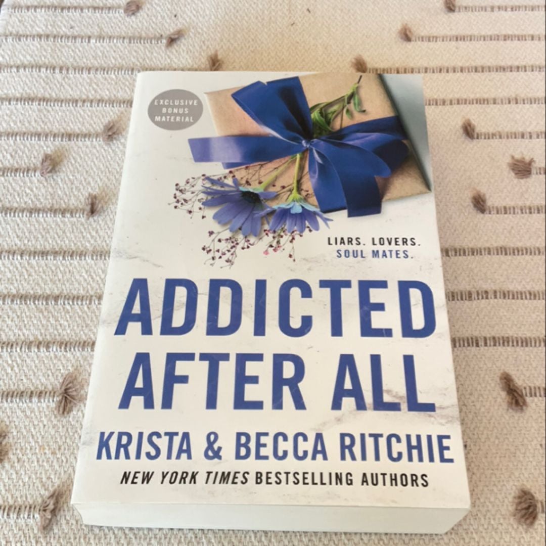 Addicted after All by Krista Ritchie, Becca Ritchie