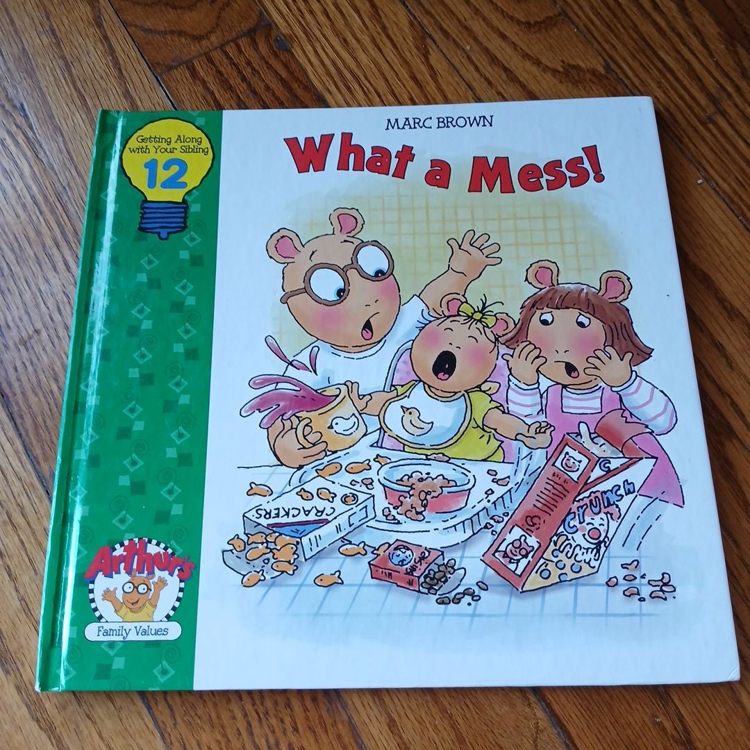 What A Mess by Marc Brown, Hardcover | Pangobooks