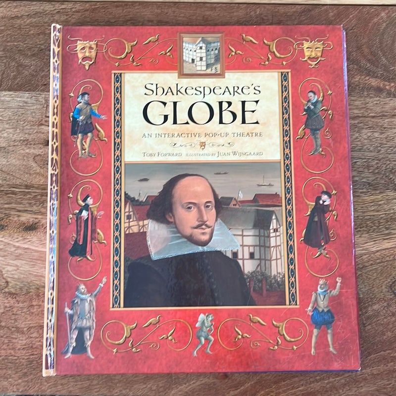 Shakespeare's Globe by Toby Forward, Toby FORWARD