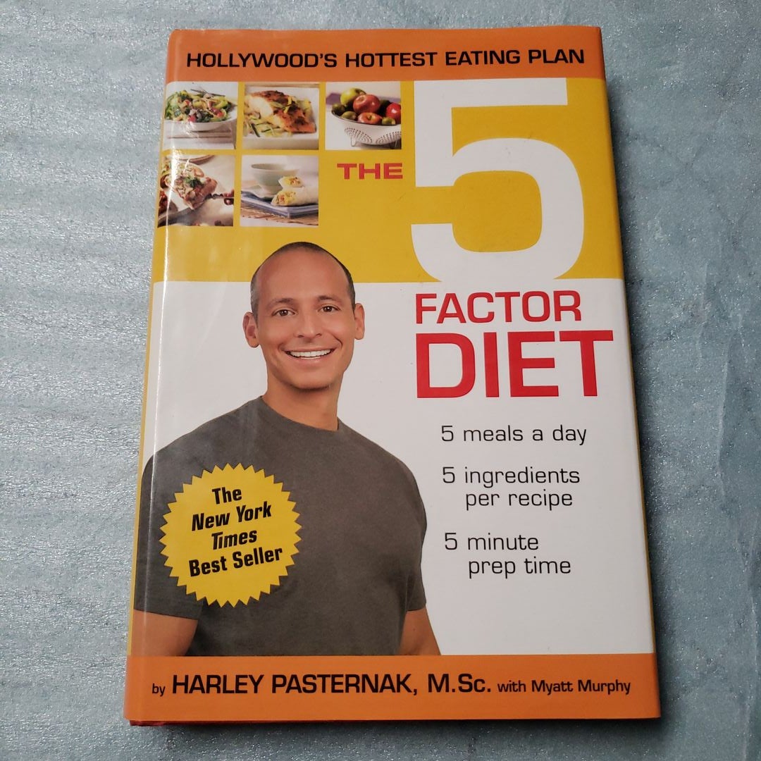 The 5-Factor Diet by Harley Pasternak, Myatt Murphy