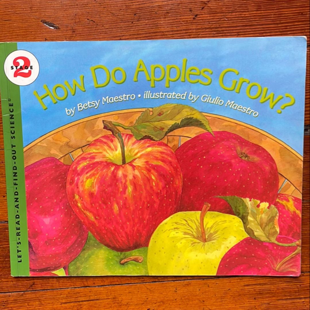 How Do Apples Grow? by Betsy Maestro