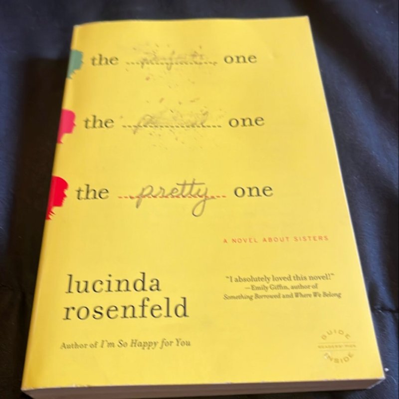 The Pretty One by Lucinda Rosenfeld