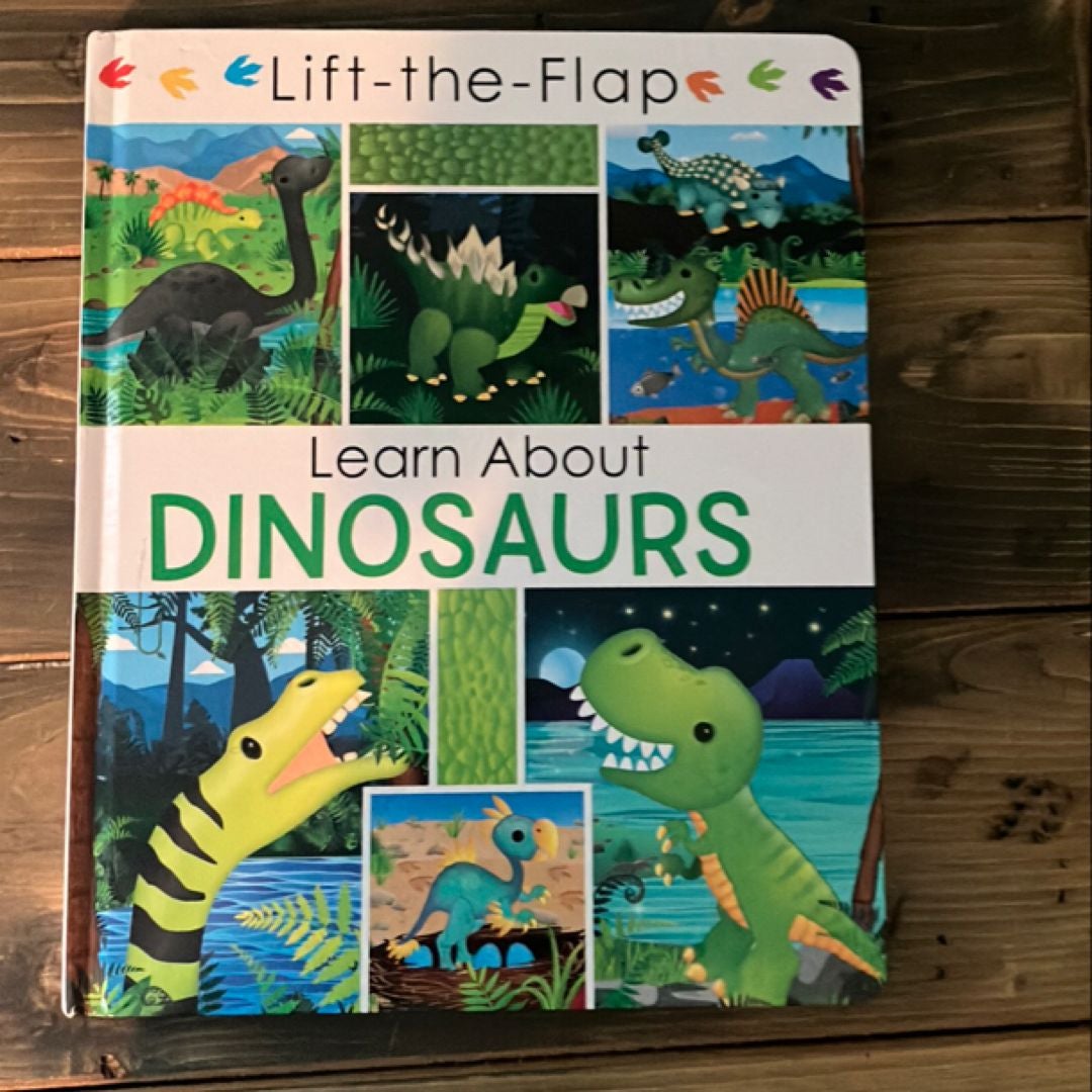 Lift-The-Flap Learn about Dinosaurs by Page Publications