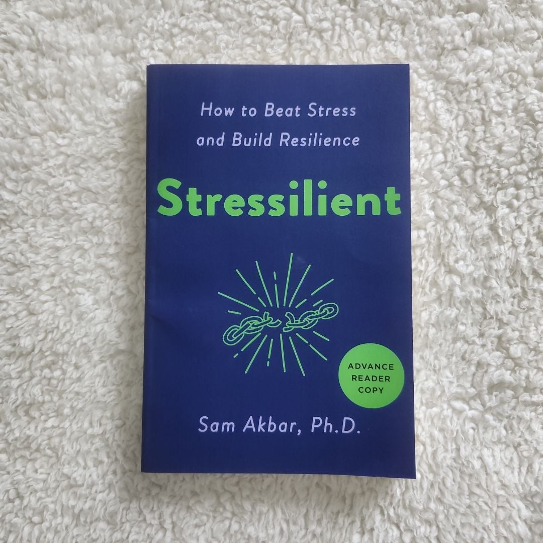 Stressilient - ARC by Sam Akbar, Paperback | Pangobooks