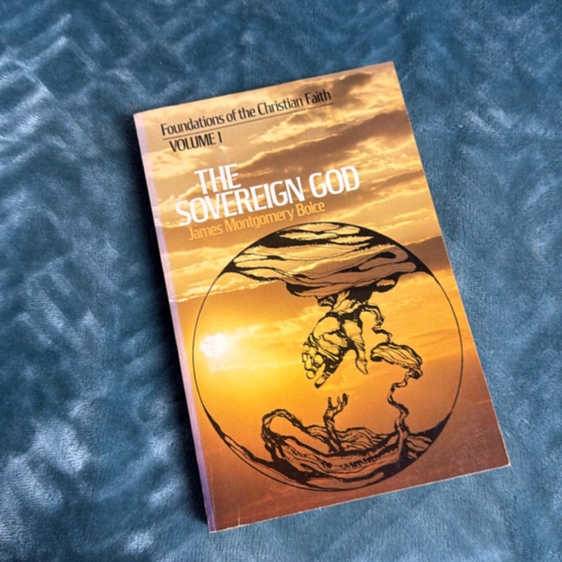 The Sovereign God by James Montgomery Boice