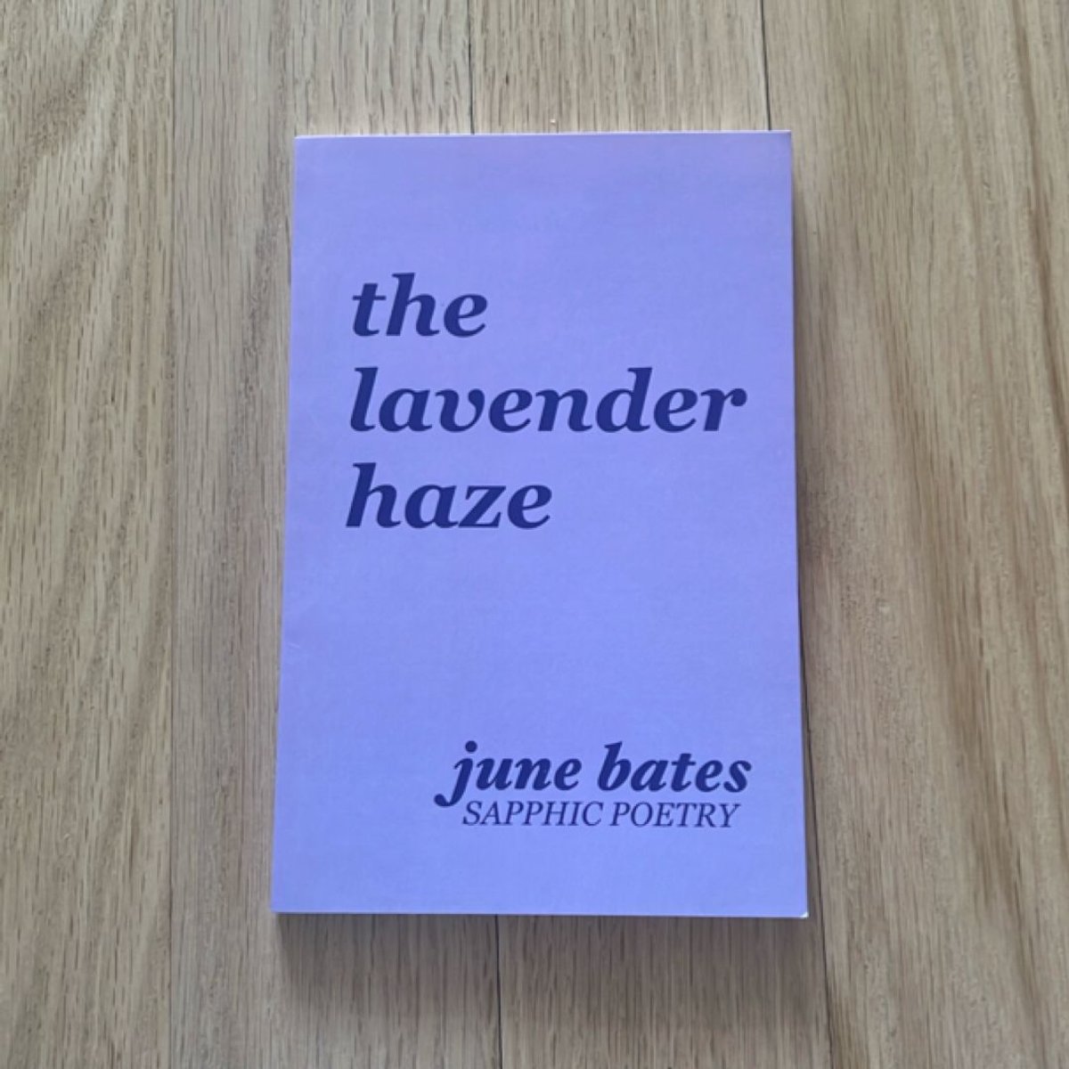 The Lavender Haze: Sapphic Poetry on Love by June Bates, Paperback ...