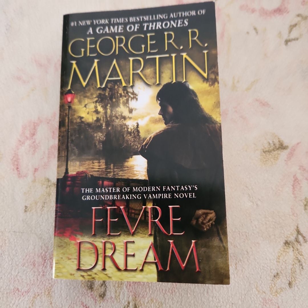 Fevre Dream by George R. R. Martin