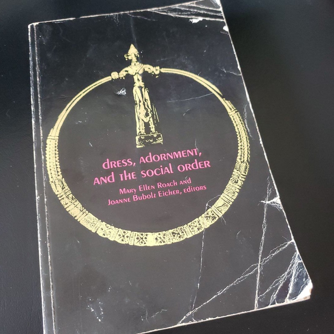 Dress, Adornment and the Social Order by Mary Roach, Paperback | Pangobooks